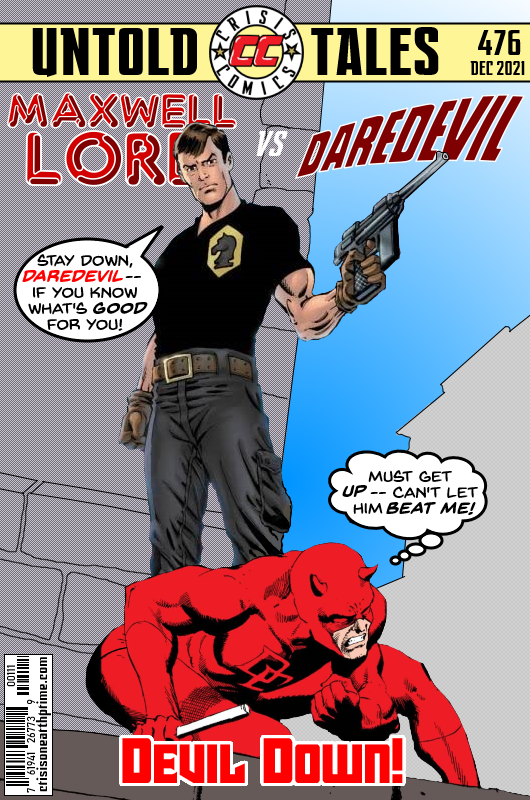 Untold Tales #476 Maxwell Lord vs Daredevil – Crisis on Earth-Prime